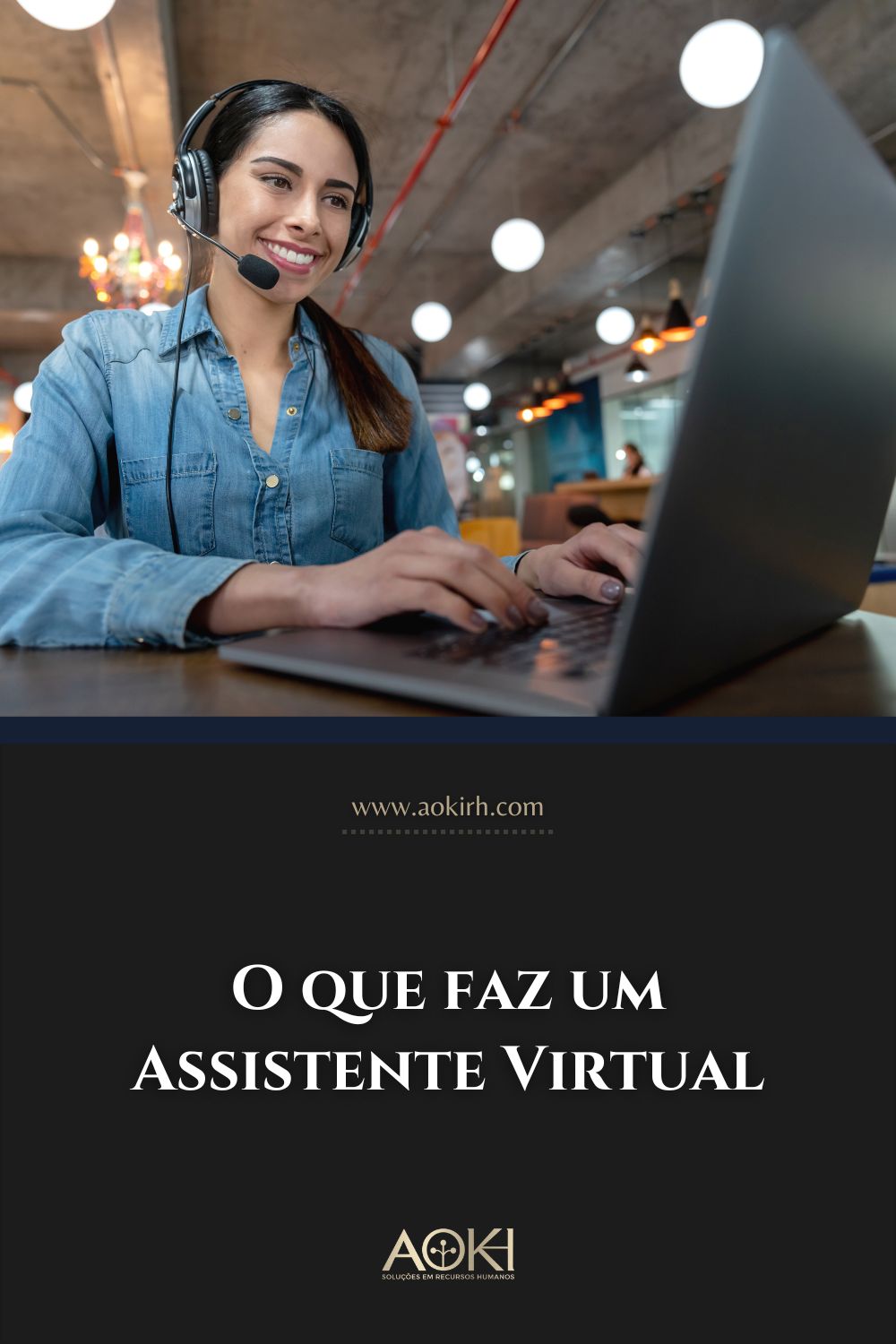 O que faz um Assistente Virtual - Aoki RH